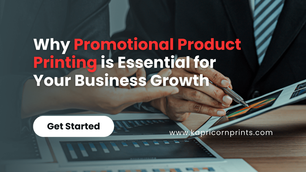 Why Promotional Product Printing is Essential for Your Business Growth ...